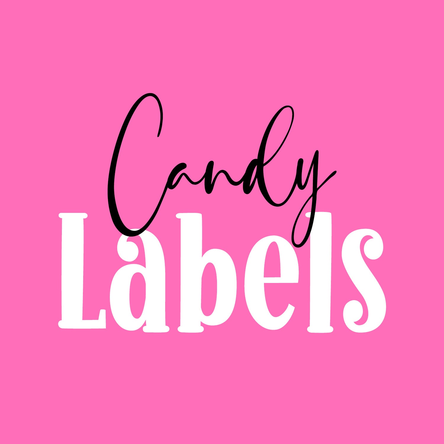 CANDY LABELS – hellopinkpartyshop